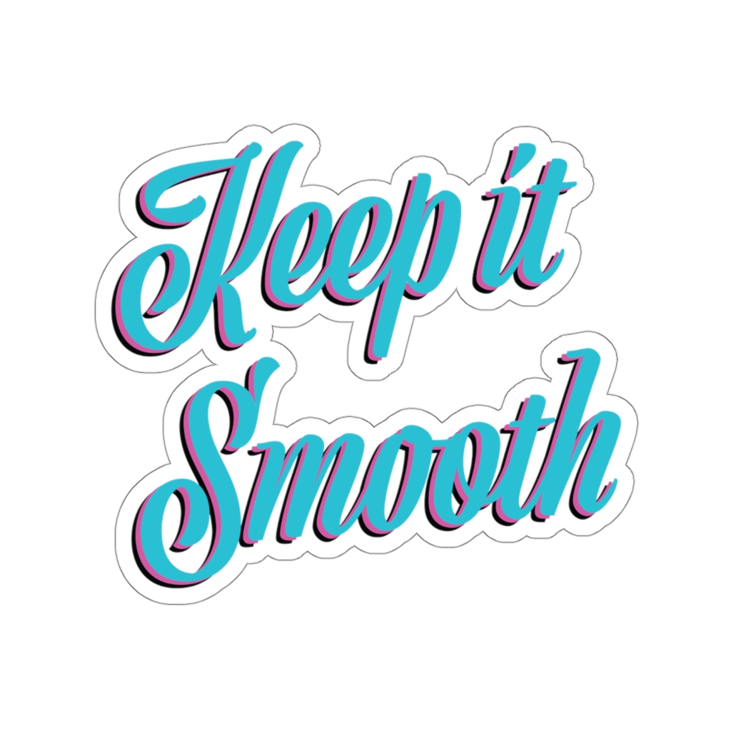 Keep It Smooth Sticker - Yacht Rock Clothing